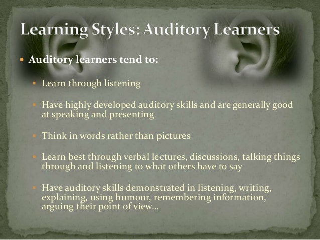 The VAK model. Learning Styles.