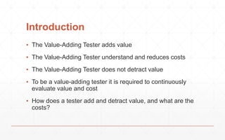 The Value-Adding Tester | PPTX