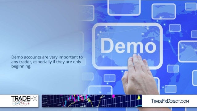 The Value of a Demo Account