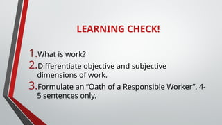 THE VALUE OF HUMAN WORK AND THE PHILOSOPHY BEHIND IT | PPTX