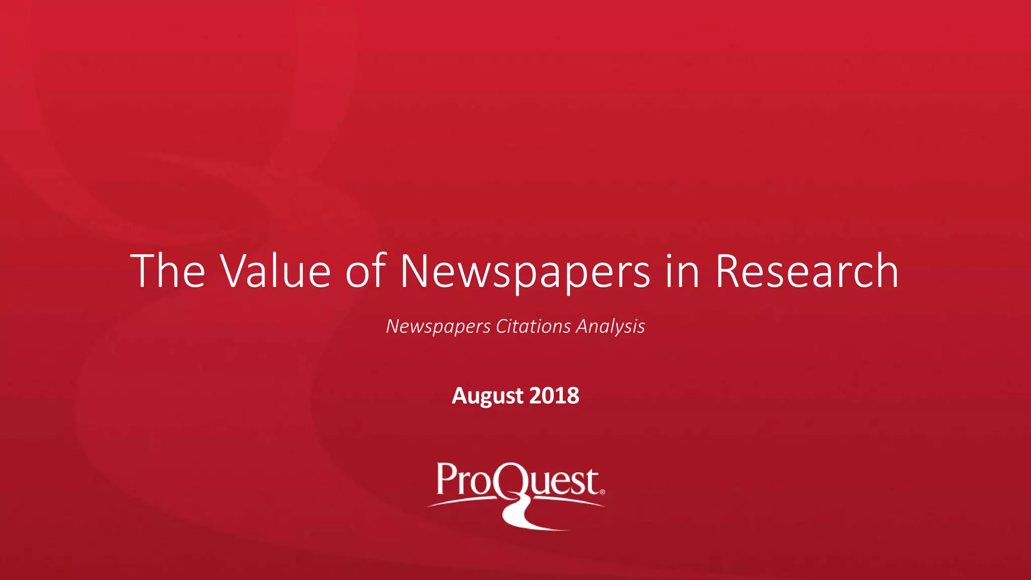 The Value of Newspapers in Research: Newspapers Citations Analysis ...