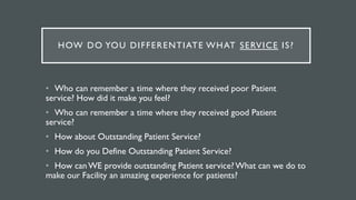 The value of outstanding patient care | PPTX