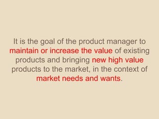 The Value Of Product Management | PPT