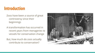The Value of Zoos for Science and Conservation | PPTX