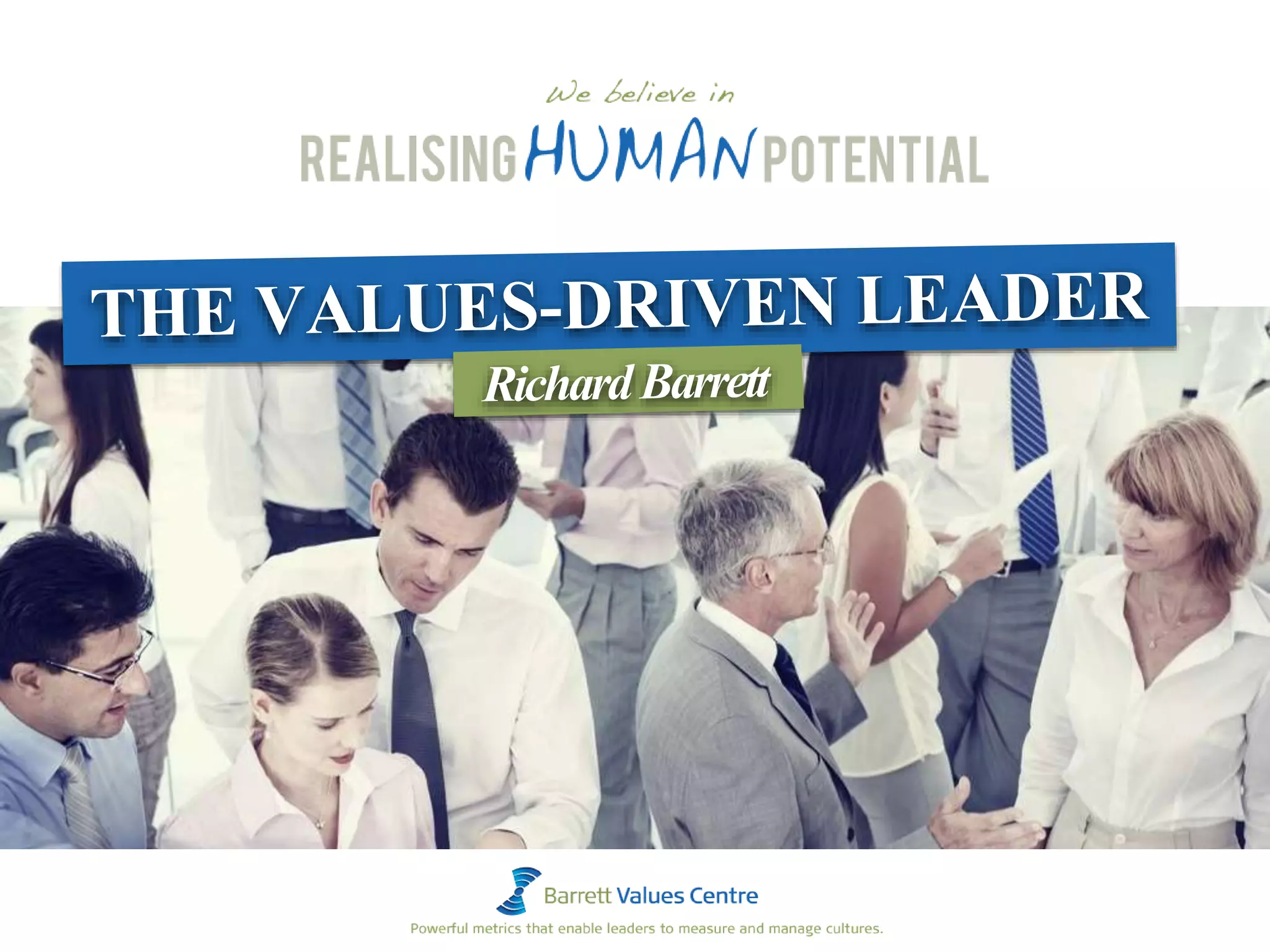 The Values-Driven Leader - Richard Barrett | PPTX