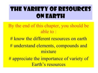 The variety of resources on earth | PPT