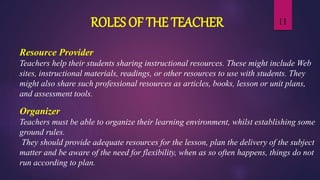 The Various Roles of the Teacher | PPTX