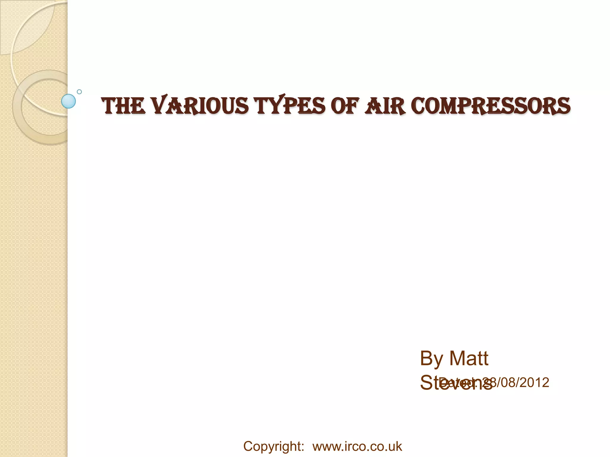 The various types of air compressors | PPTX