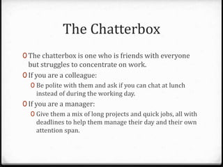 The various types of colleagues | PPTX