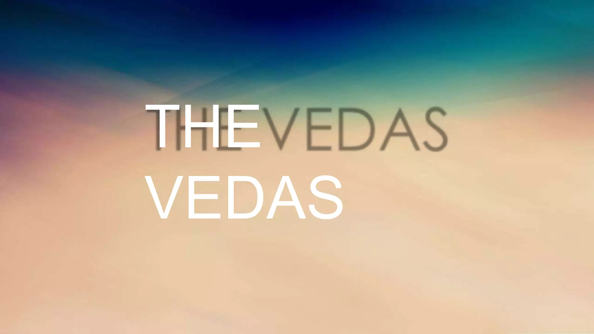 The vedas | PPT