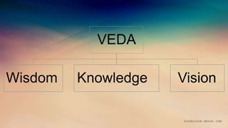 The vedas | PPT