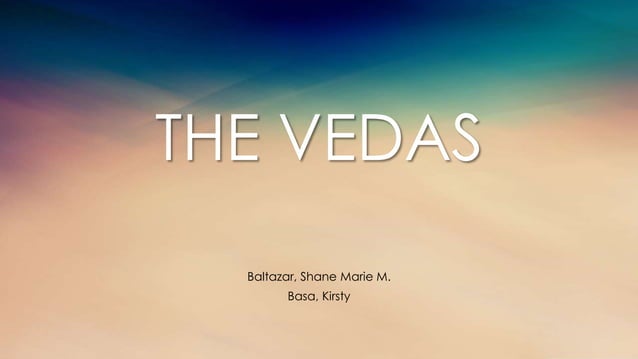 The Vedas | PPTX | Hinduism | Religion & Spirituality