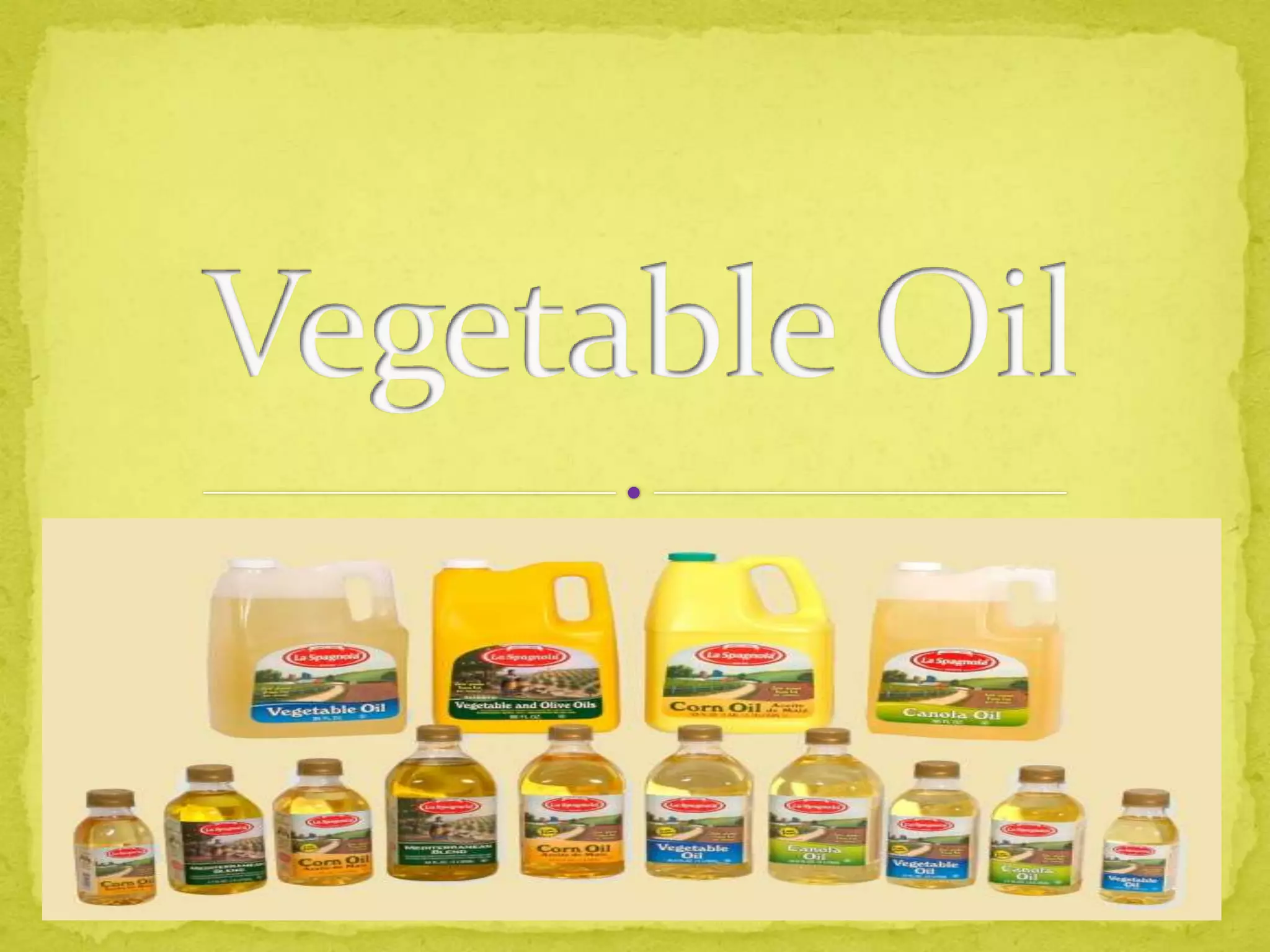 vegetable oil | PPTX