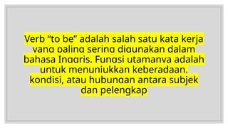 modul ajar verb of be (tense) untuk tingkat sltp | PPTX