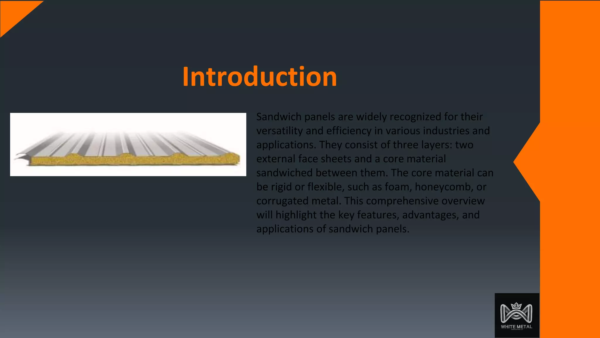 The Versatility and Efficiency of Sandwich Panels: A Comprehensive Overview | PPTX