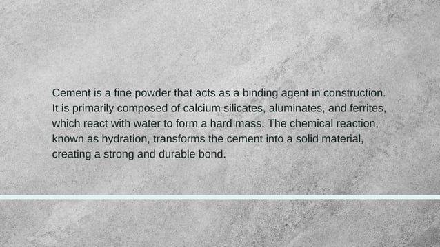 The Versatility and Importance of Cement in Construction Projects | PPT