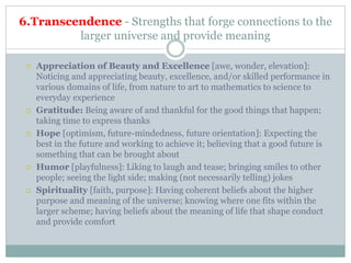 The via® classification of character strengths | PPTX
