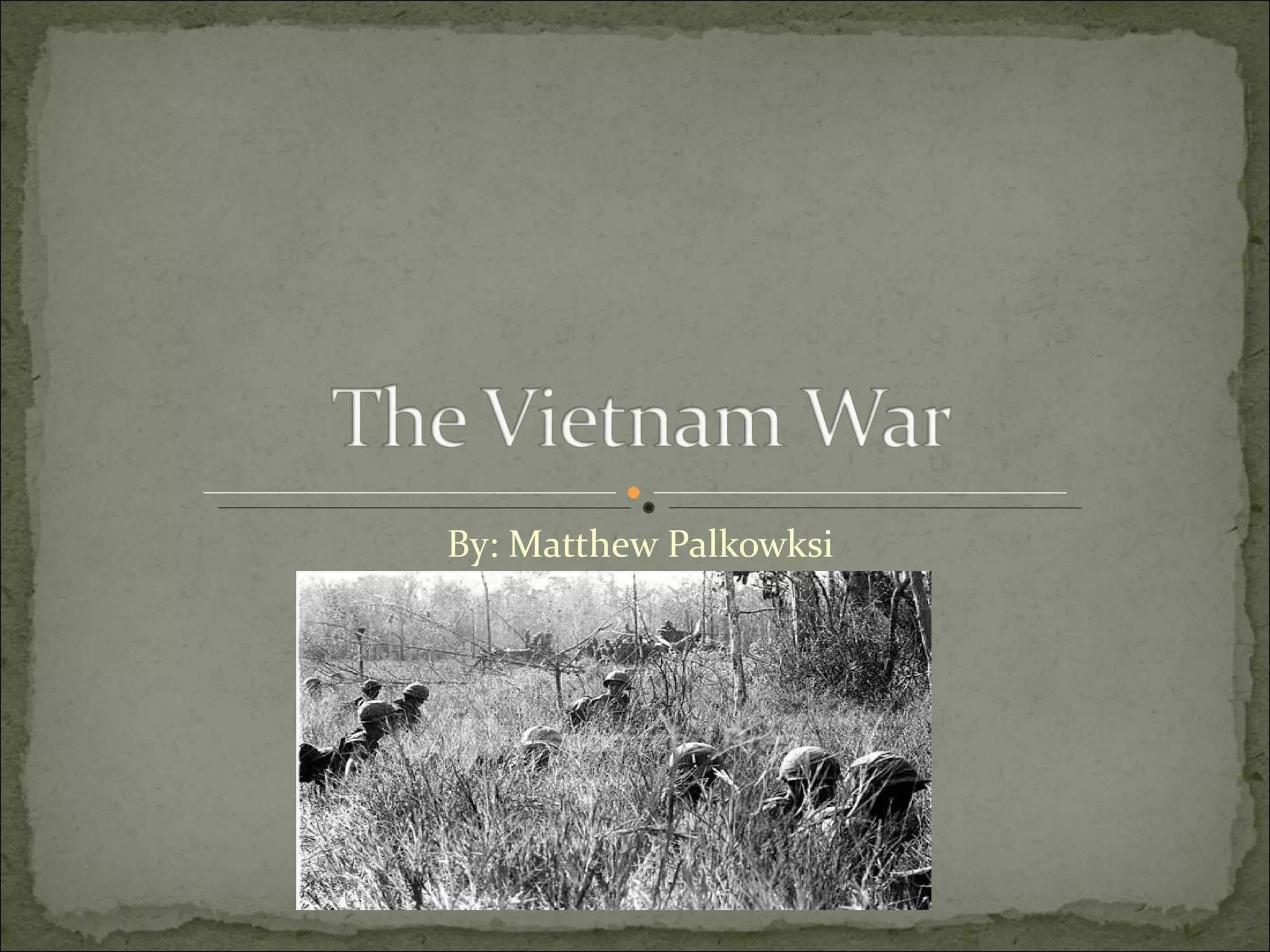 The vietnam war | PPT