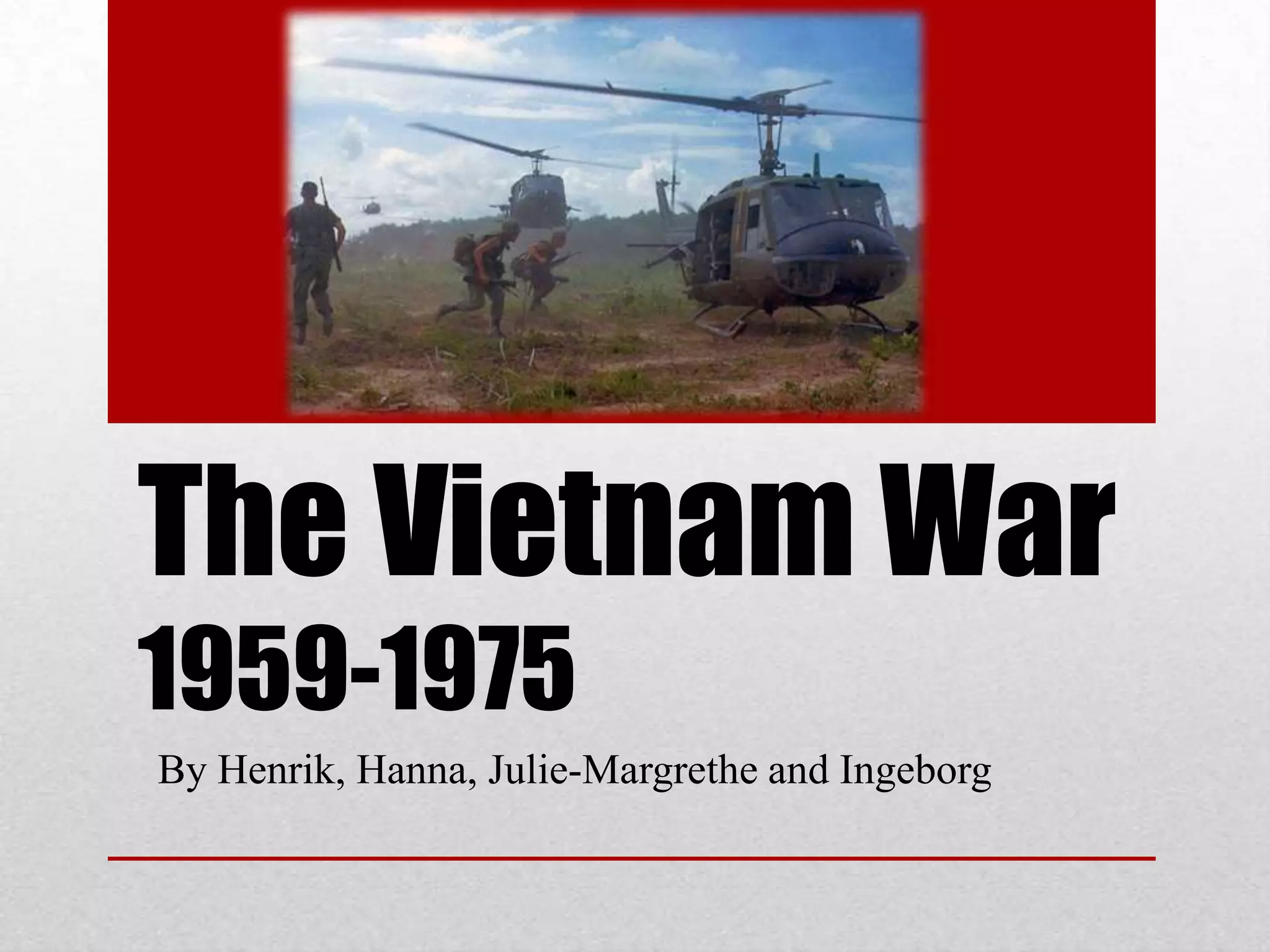 The Vietnam War | PPT