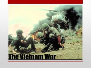 The Vietnam War | PPT