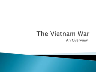 The vietnam war | PPT