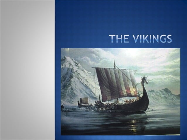 The Vikings | PPT | Death, Injury, or Military Conflict | Sensitive Topics