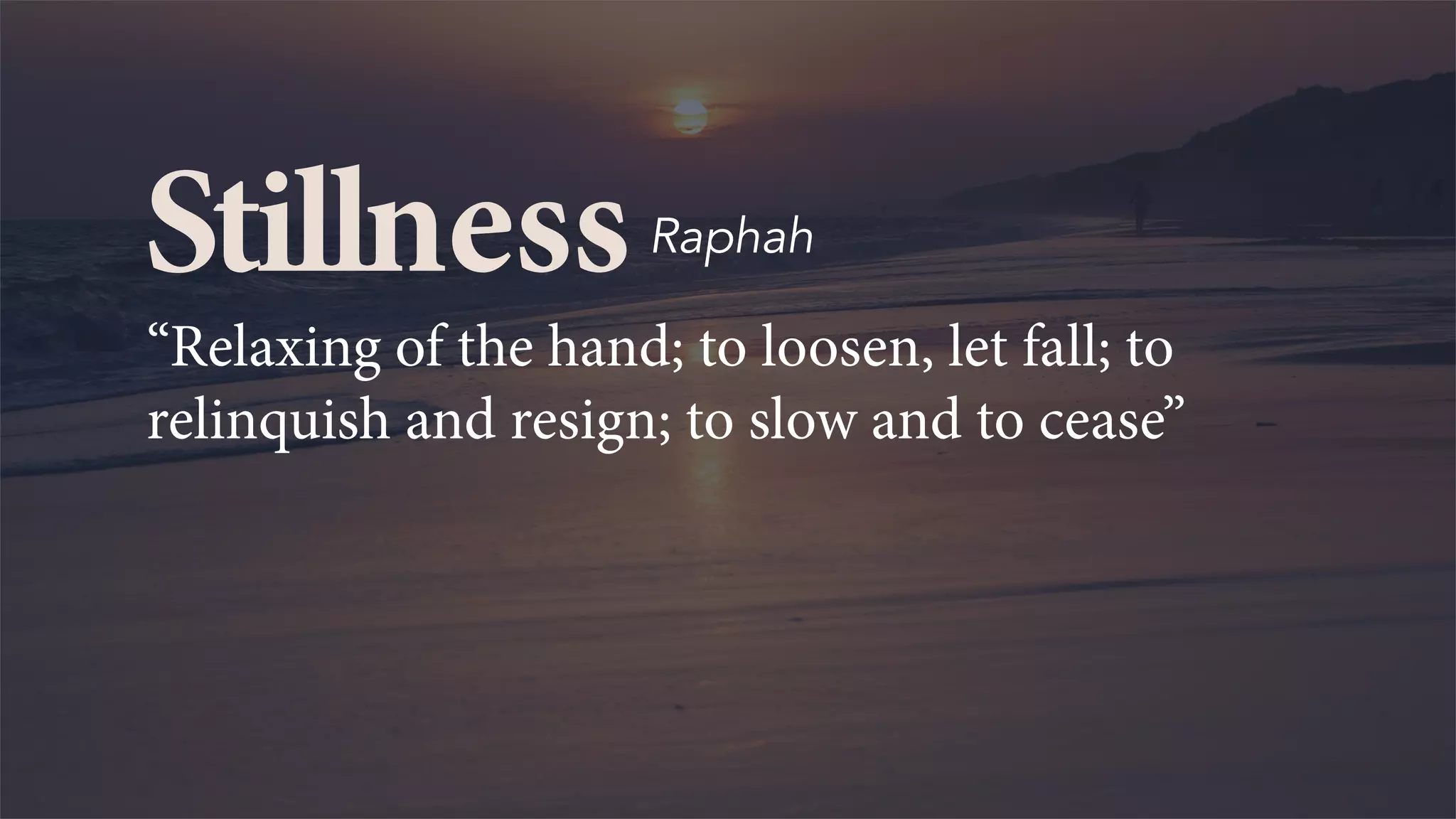 The virtue of stillness | PPT