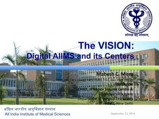 The vision digital aiims and its centers | PPT