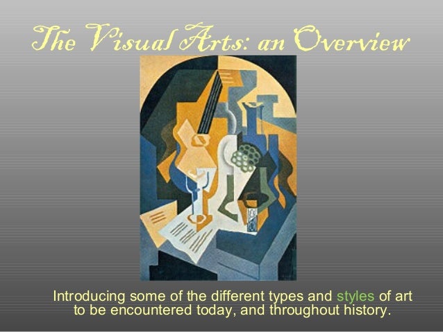 The Visual Arts An Overview the-visual-arts-an-overview