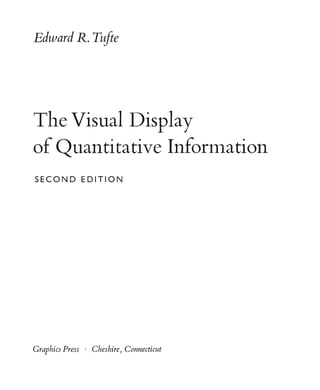 the visual display of quantitative information by Tufte 2nd Edition.pdf