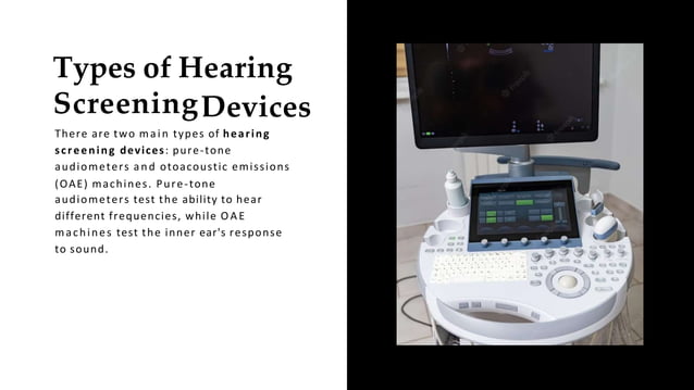 The Vital Role of Hearing Screening Devices in Healthcare.pptx