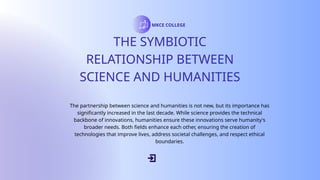 The Vital Role of Science and Humanitis. | PPT