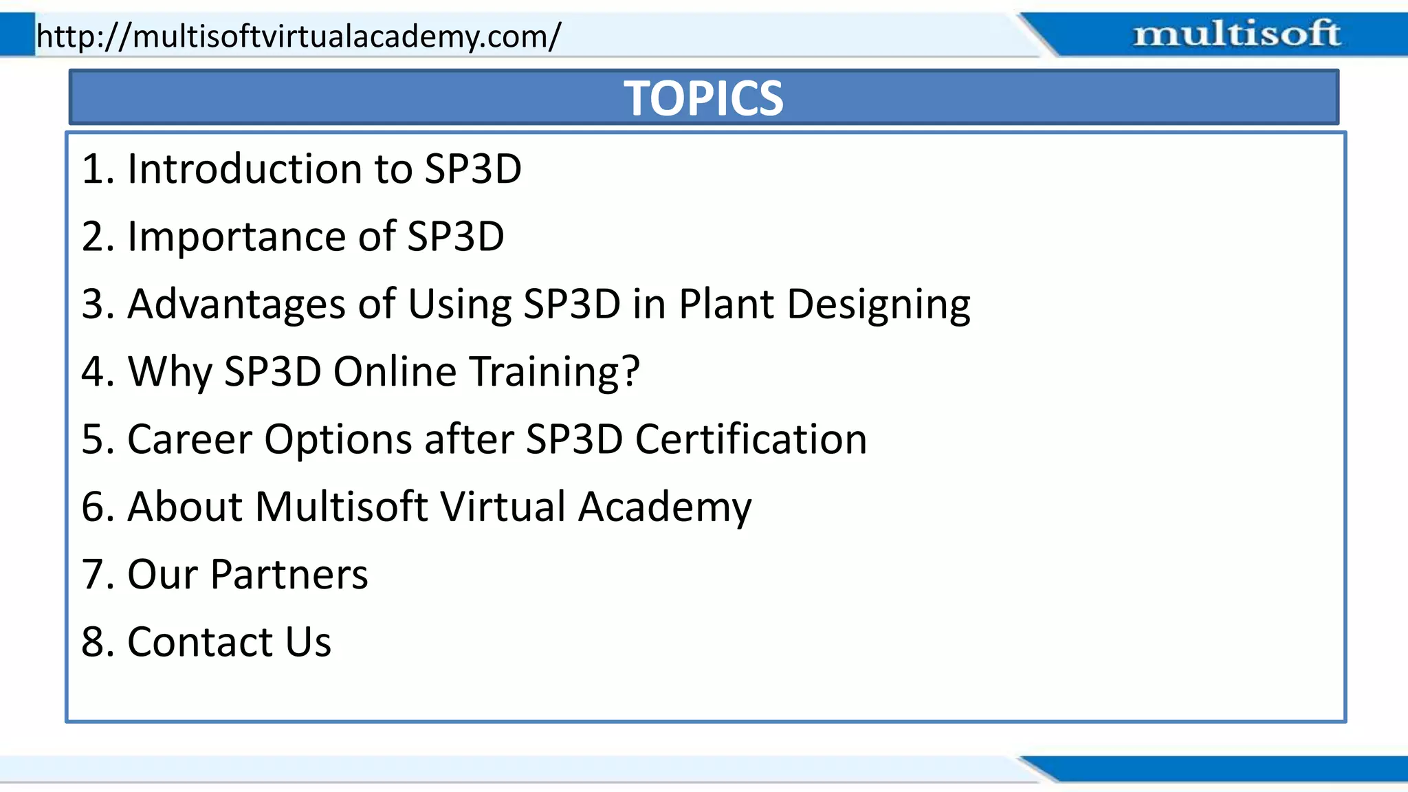 The Vital Role of SP3D in Plant Designing! | PPTX