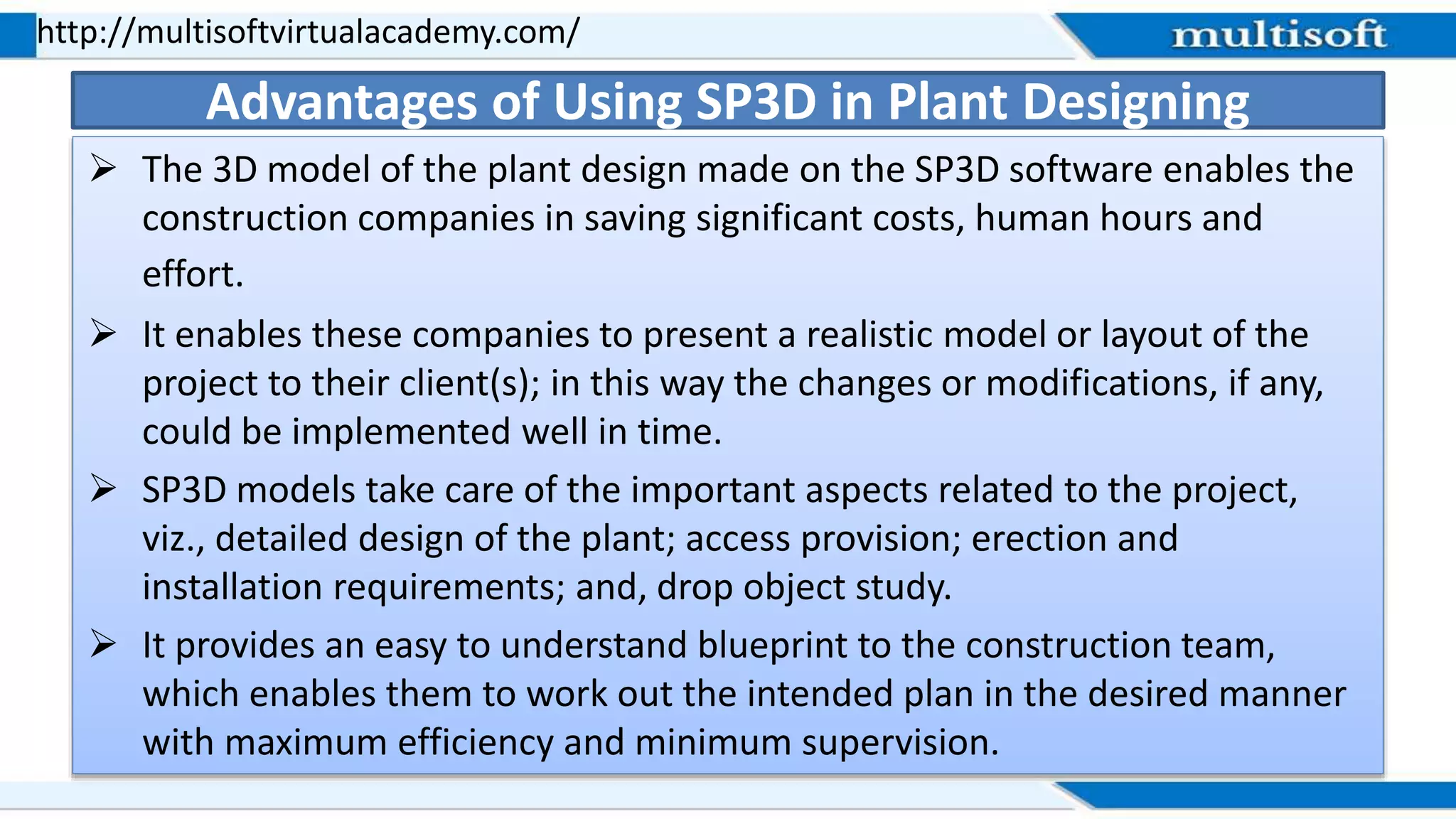 The Vital Role of SP3D in Plant Designing! | PPTX