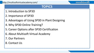 The Vital Role of SP3D in Plant Designing! | PPTX