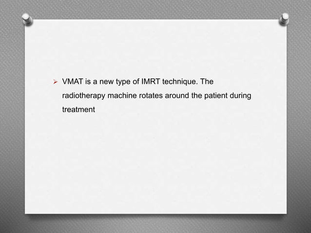 The vmat vs other recent radiotherapy techniques | PPTX | Physical ...