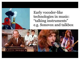 The Vocoder, Auto-Tune, Pitch Standardization, and Vocal Virtuosity | PDF
