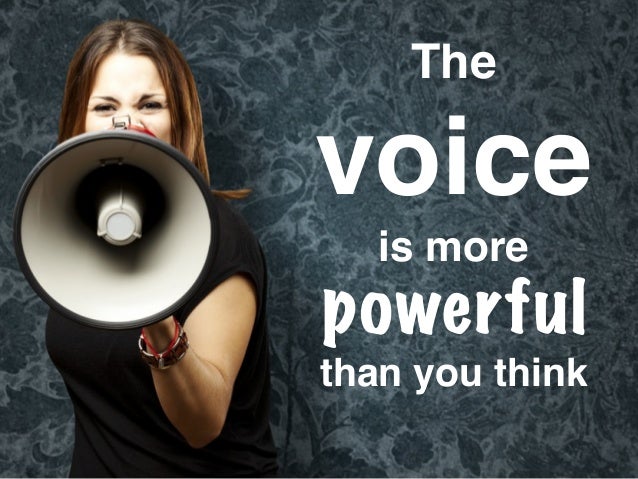 The Importance of Your Voice