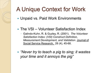 VSI: The Volunteer Satisfaction Index - Unique Measurement for the ...