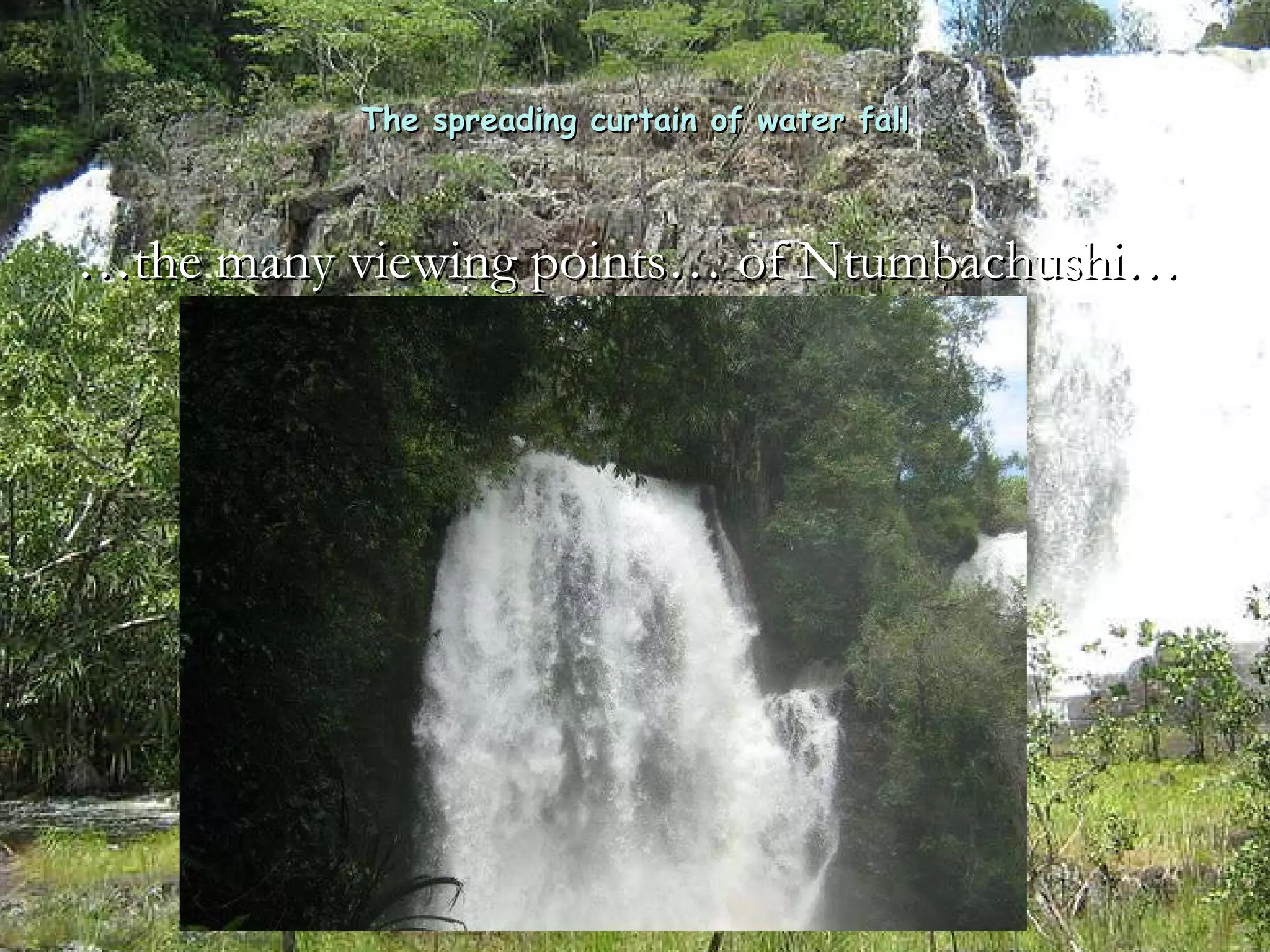 The Wander Of Ntumbachushi Waterfalls | PPT | Travel