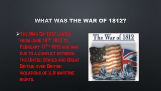 The war of 1812 | PPT