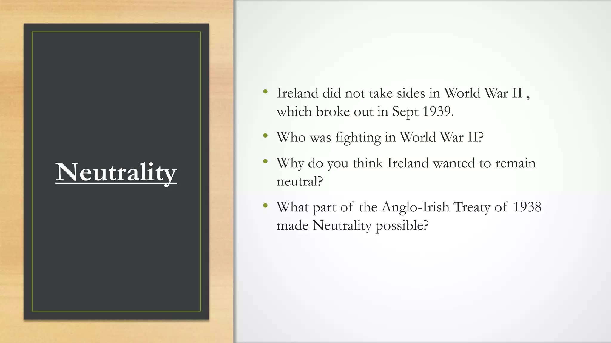 Ireland during World War II | PPTX