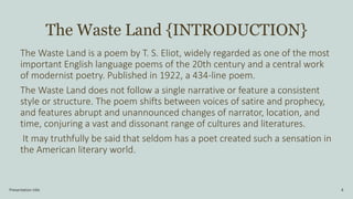 THE WASTE LAND by T.S.Elliot - a slideshow on simple analysis | PPTX