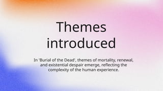 The Waste Land-Section-I-Burial of the Dead.pptx