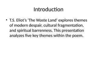 T.S.Eliot poetry The_Waste_Land_Themes.pptx