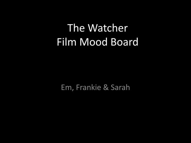 The Watcher | PPTX