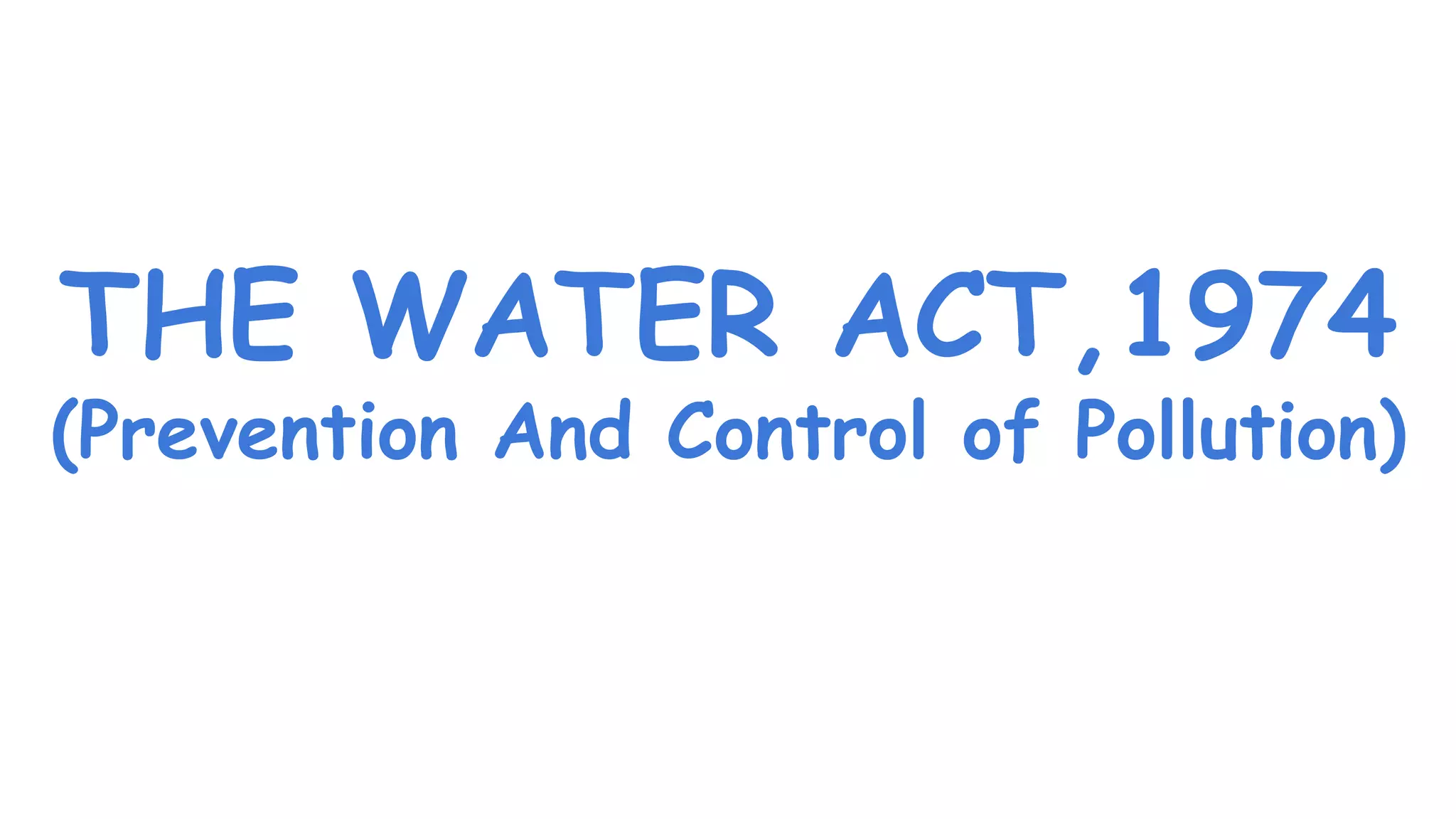 The Water Act, 1974-1.pptx