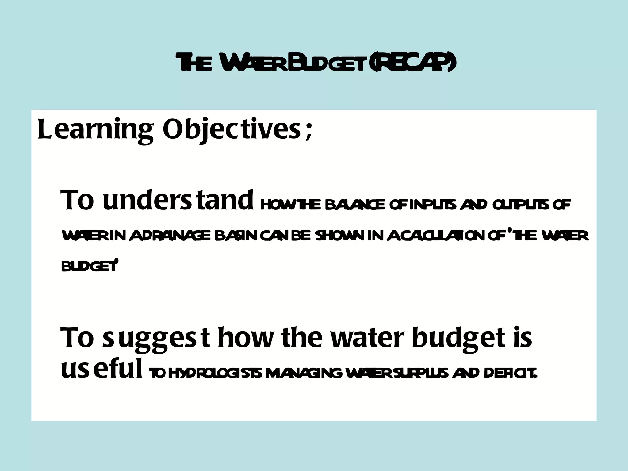 The water budget | PPT