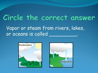 The Water Cycle PowerPoint Level 2(1).ppt