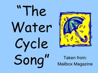 The water cycle song | PPT